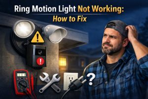 Ring Motion Light Not Working: How to Fix - Gear Probe